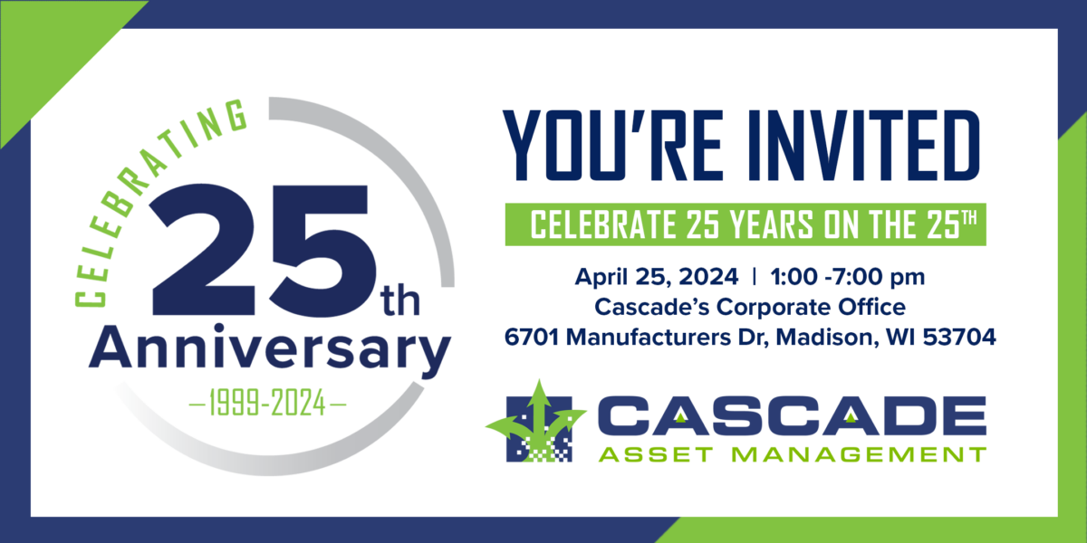EVENT: Cascade's 25th Anniversary Celebration - Cascade Asset Management